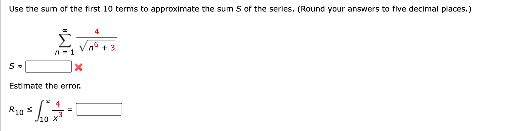 Solved Use the sum of the first 10 terms to approximate the | Chegg.com