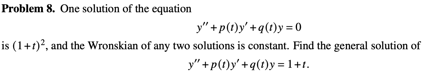 Solved Problem 8. One solution of the equation | Chegg.com