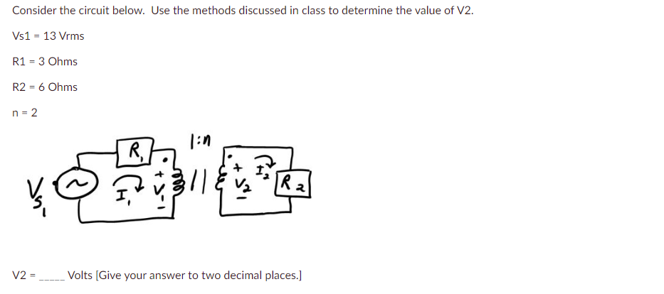 Solved Consider the circuit below. Use the methods discussed | Chegg.com