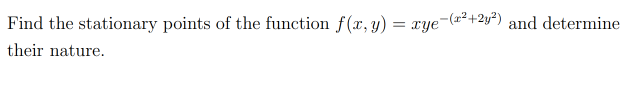 Solved Find the stationary points of the function | Chegg.com