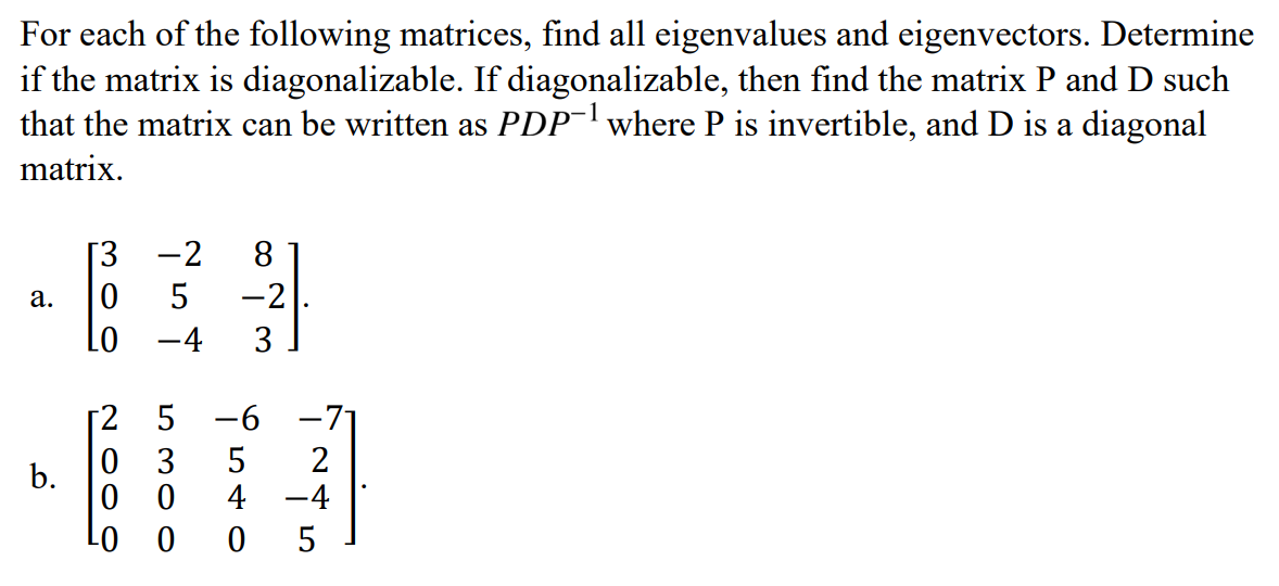 Solved For each of the following matrices, find all | Chegg.com