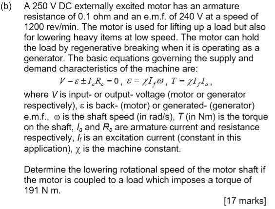 Solved (b) A 250 V DC externally excited motor has an | Chegg.com
