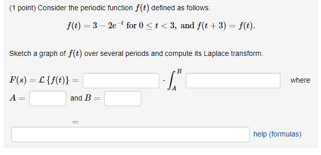 Solved (1 point) Consider the periodic function f(t) defined | Chegg.com