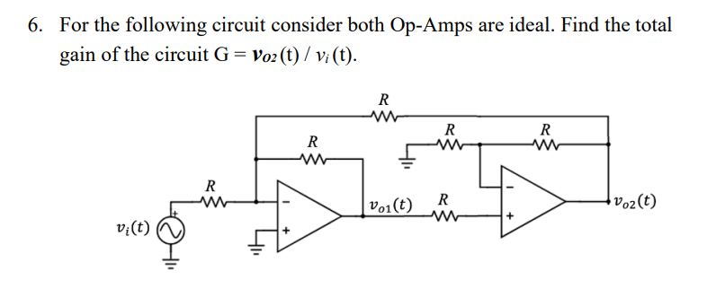Solved 6. For the following circuit consider both Op-Amps | Chegg.com