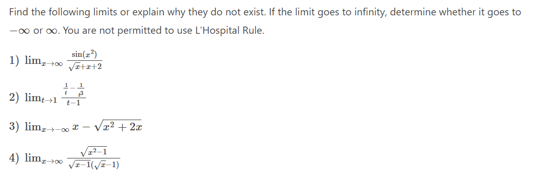 Solved Find the following limits or explain why they do not | Chegg.com
