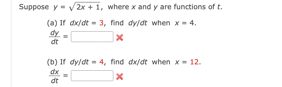 Solved Suppose y=2x+1, where x and y are functions of t. (a) | Chegg.com