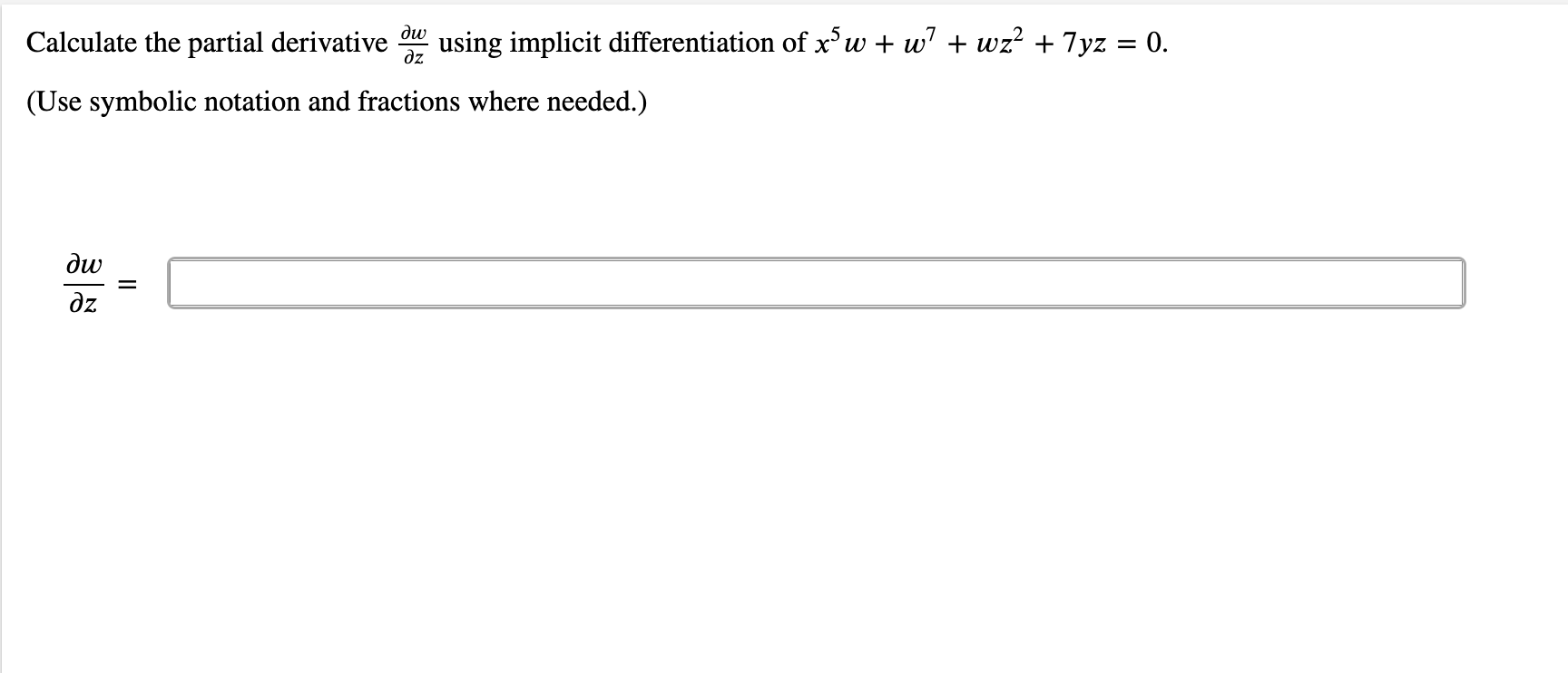 Solved δω Calculate the partial derivative using implicit | Chegg.com