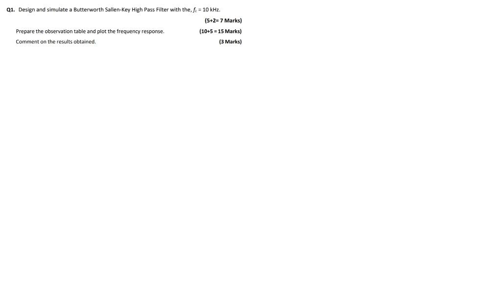 Solved Q1. Design and simulate a Butterworth Sallen-Key High | Chegg.com