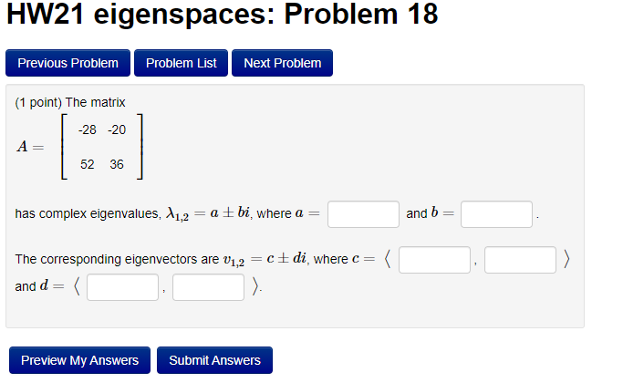 Solved (1 point) The matrix A=[−2852−2036] has complex | Chegg.com