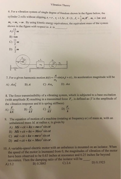 Solved Vibration Theory 6. For a vibration system of single | Chegg.com