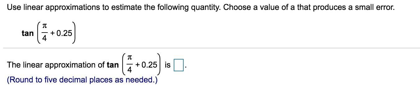 Solved Use Linear Approximations To Estimate The Following