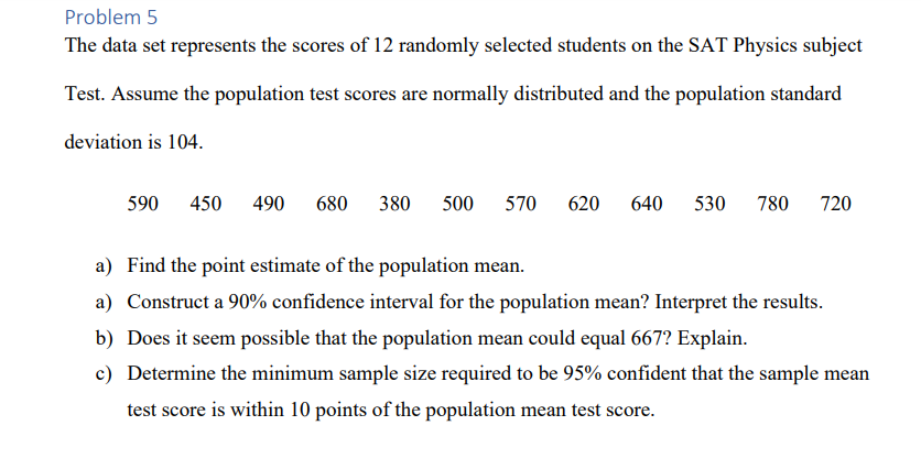 Solved Problem 5 The data set represents the scores of 12 | Chegg.com