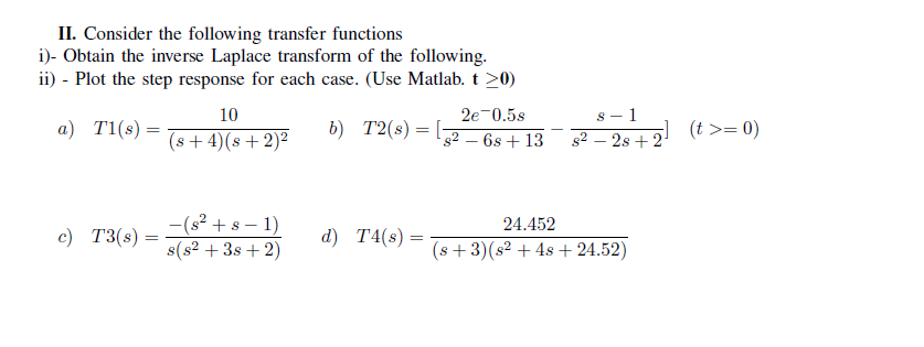 Solved II. Consider the following transfer functions i)- | Chegg.com