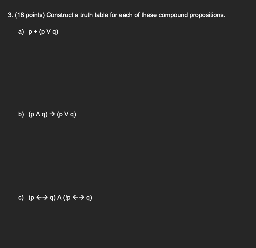 Solved 3. (18 points) Construct a truth table for each of | Chegg.com