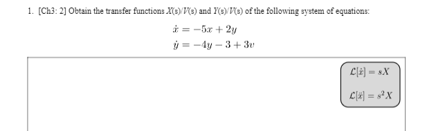 Solved [ch3 2] Obtain The Transfer Functions X S V S