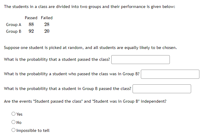 Solved The students in a class are divided into two groups | Chegg.com