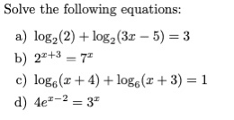 Solved Solve the following equations: a) log2 (2) + log2 (3x | Chegg.com