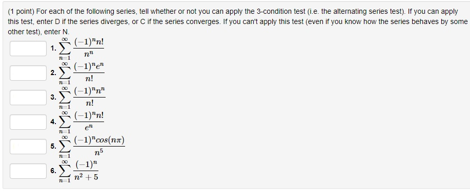 Solved (1 point) For each of the following series, tell | Chegg.com