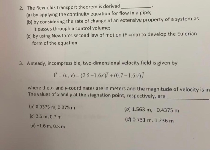 Solved 2. The Reynolds transport theorem is derived (a) by | Chegg.com