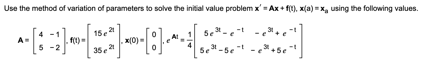 Solved Use the method of variation of parameters to solve | Chegg.com