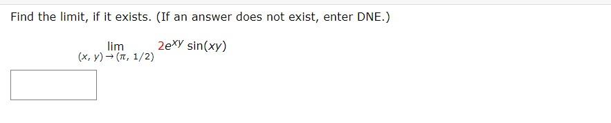 Solved Find the limit, if it exists. (If an answer does not | Chegg.com