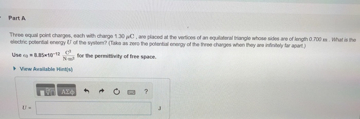 Solved Part A Three equal point charges each with charge | Chegg.com