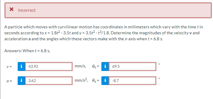 Solved A Particle Which Moves With Curvilinear Motion Has
