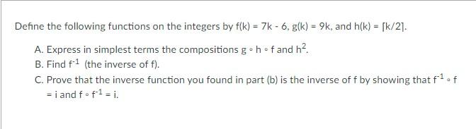 Solved Define the following functions on the integers by | Chegg.com
