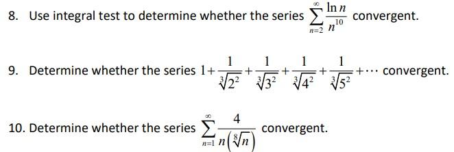 Solved I am stuck on which series convergence test (ratio | Chegg.com