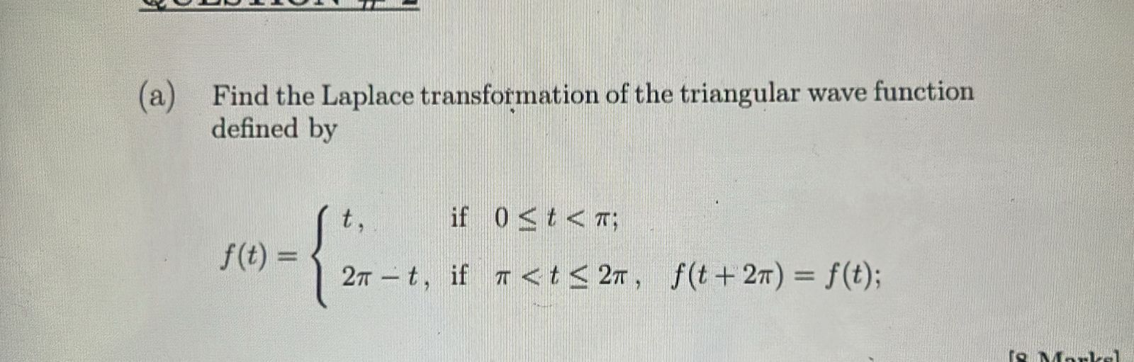 Solved Find the Laplace transformation of the triangular | Chegg.com