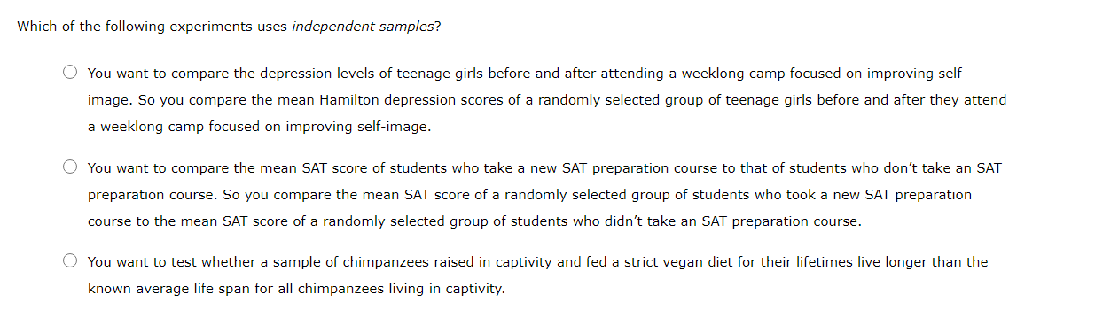 Solved Which of the following experiments uses independent | Chegg.com