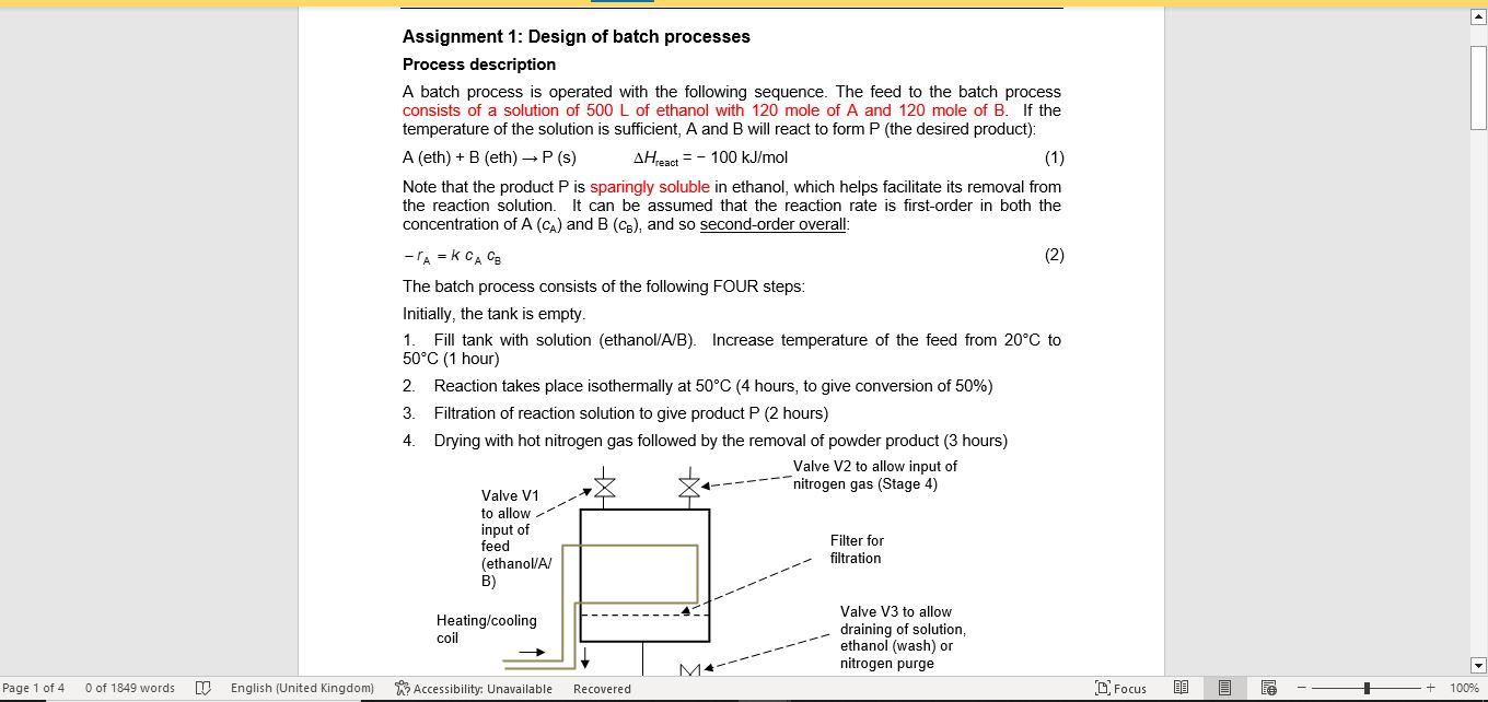 Assignment 1: Design of batch processes Process | Chegg.com