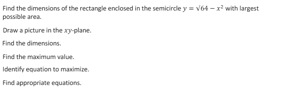 Solved Find the dimensions of the rectangle enclosed in the | Chegg.com