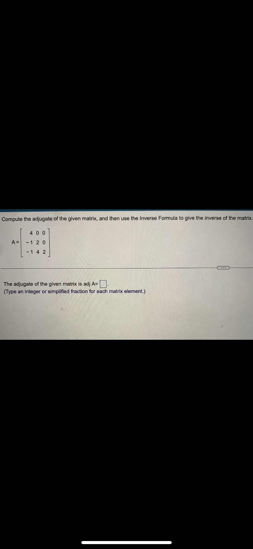 Solved Compute the adjugate of the given matrix, and then | Chegg.com