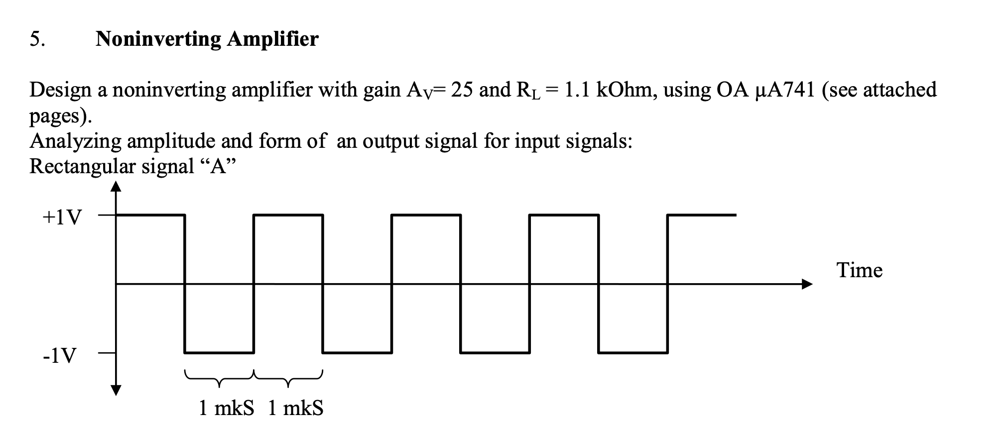 Solved 5. Noninverting Amplifier Design a noninverting | Chegg.com