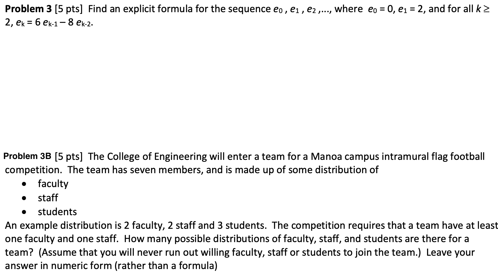 Solved Problem 3 [5 pts] Find an explicit formula for the | Chegg.com