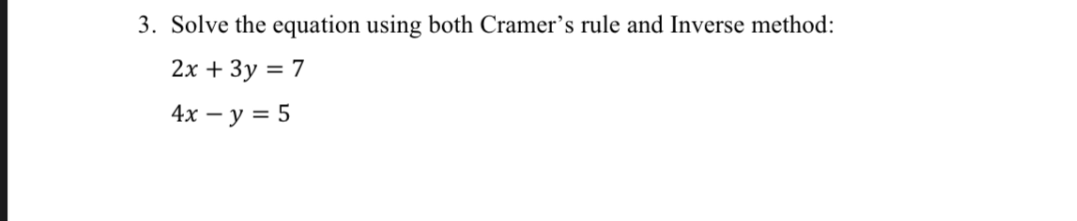 Solve the equation using both Cramer's rule and | Chegg.com
