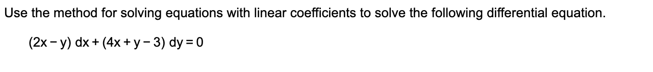 Solved Use the method for solving equations with linear | Chegg.com
