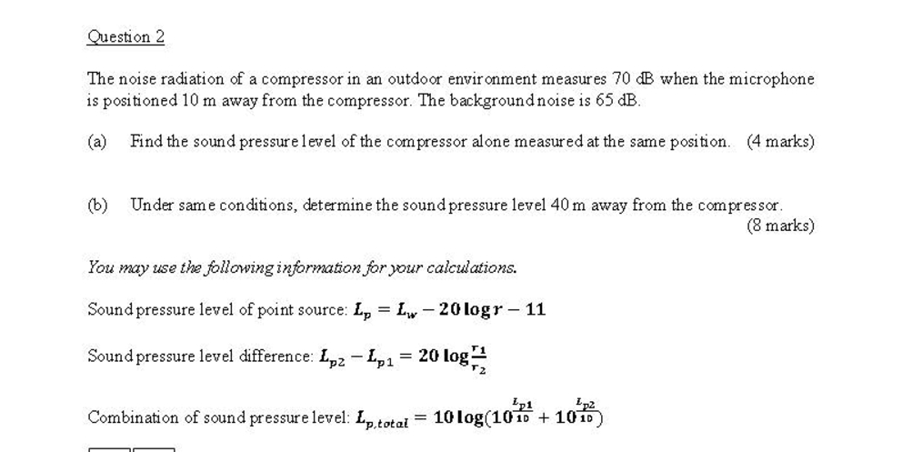 Solved Question 2The noise radiation of ﻿a compressor in an | Chegg.com