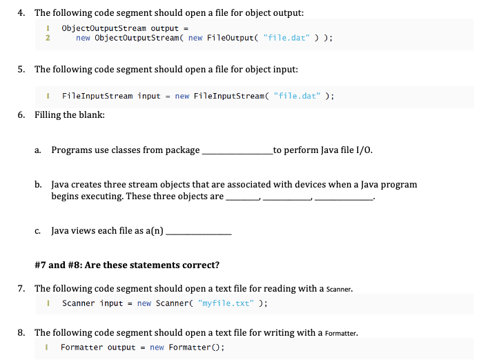 Solved 4. The following code segment should open a file for | Chegg.com