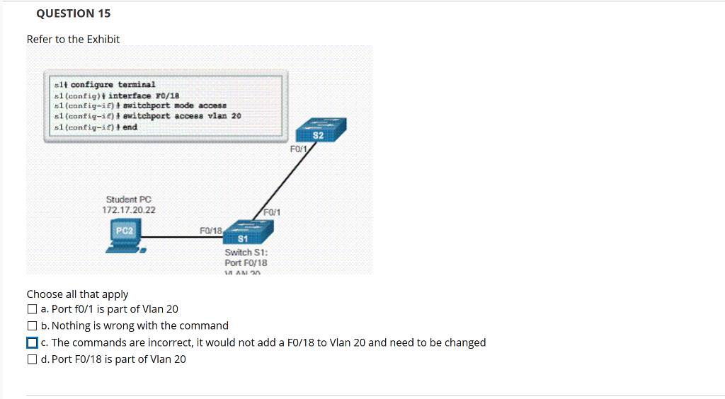 Solved QUESTION 12 Refer to the Exhibit and choose the | Chegg.com