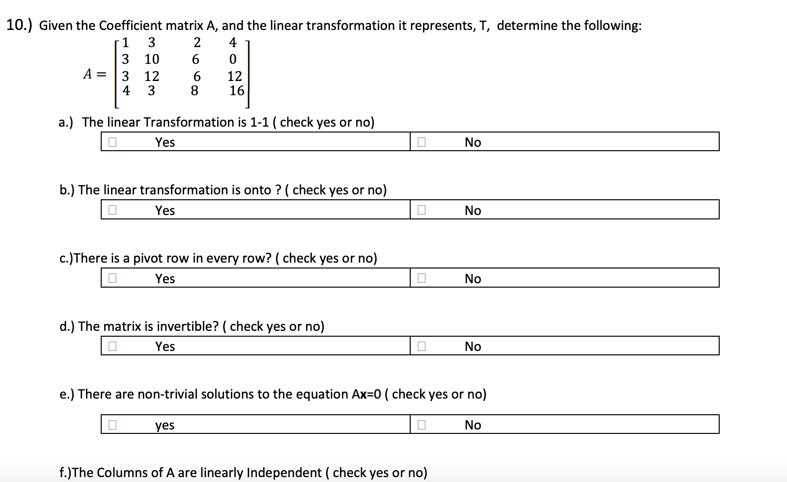 Solved 10.) Given the Coefficient matrix A, and the linear | Chegg.com