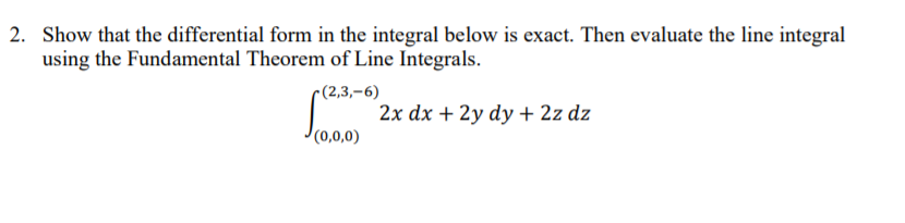 Solved 2. Show that the differential form in the integral | Chegg.com