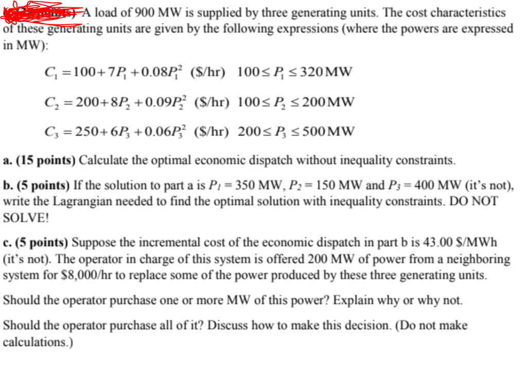 Solved A load of 900 MW is supplied by three generating | Chegg.com