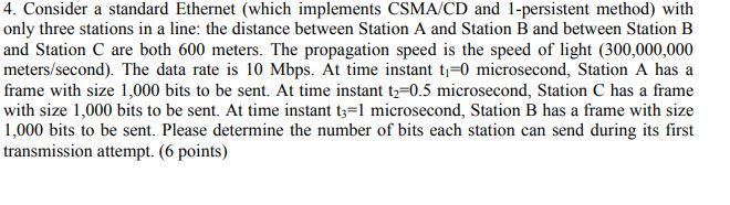 Solved 4. Consider a standard Ethernet (which implements | Chegg.com