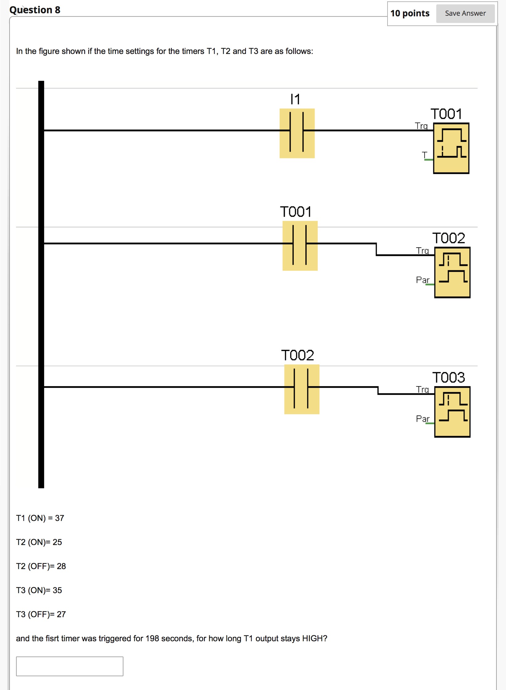 Solved In the fiaure shown if the time settinas for the | Chegg.com