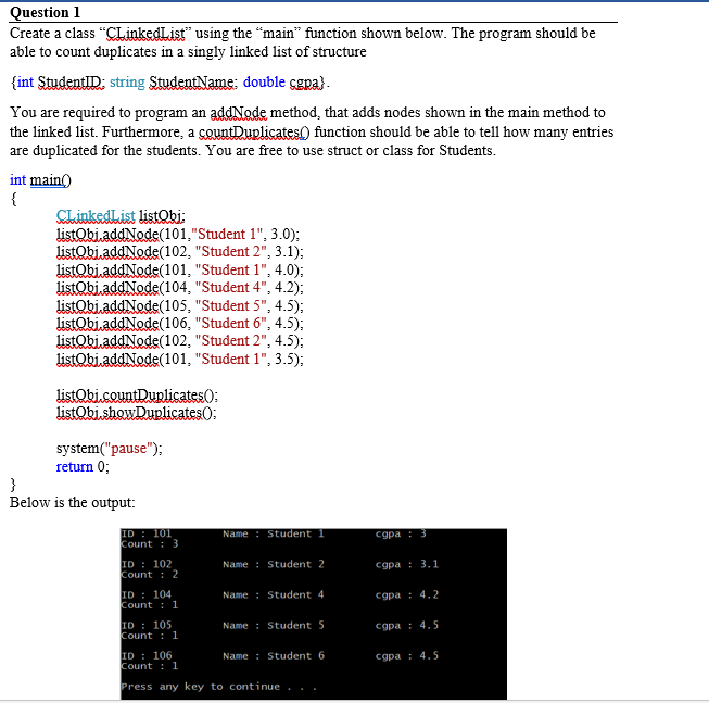 Question1 Create a class "CLinkedList" using the | Chegg.com