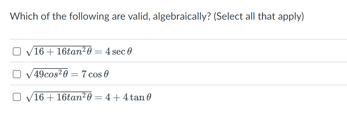 Solved Which of the following are valid, algebraically? | Chegg.com