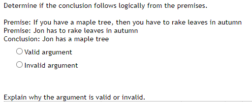 Solved Determine if the conclusion follows logically from | Chegg.com