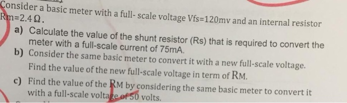 Solved onsider a basic meter with a full- scale voltage | Chegg.com